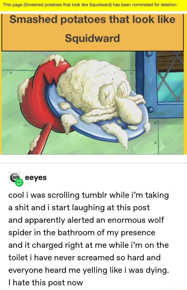 This page (Smashed potatoes mat look like Squidward] has been nominated ...