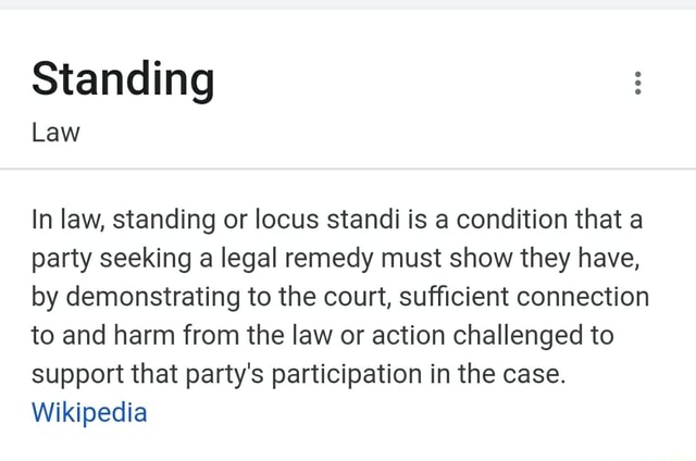 Standing Law In law, standing or locus stand is a condition that a ...