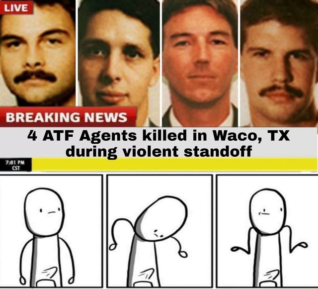 LIVE BREAKING NEWS 4 ATF Agents BREAKING NEWS killed in Waco, TX during ...