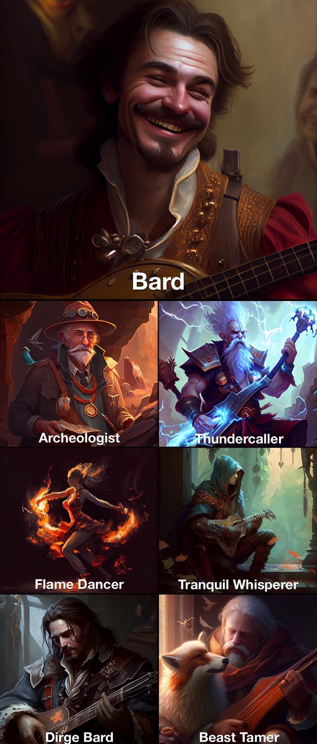 Archeologist Thundercaller Flame Dancer Tranquil Whisperer Dirge Bard ...