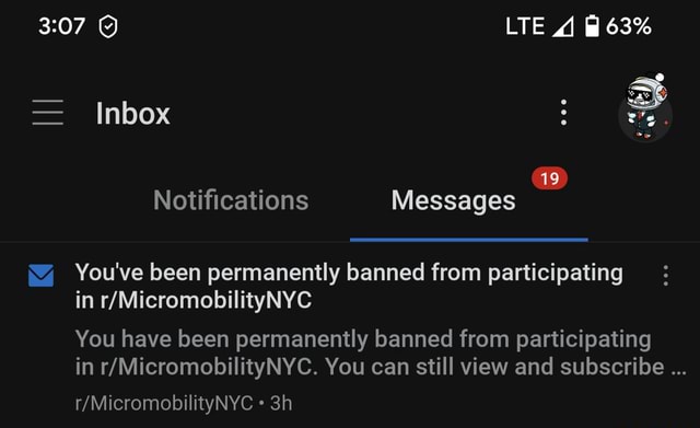 Inbox LTE 63% 19 Notifications Messages You've been permanently banned ...