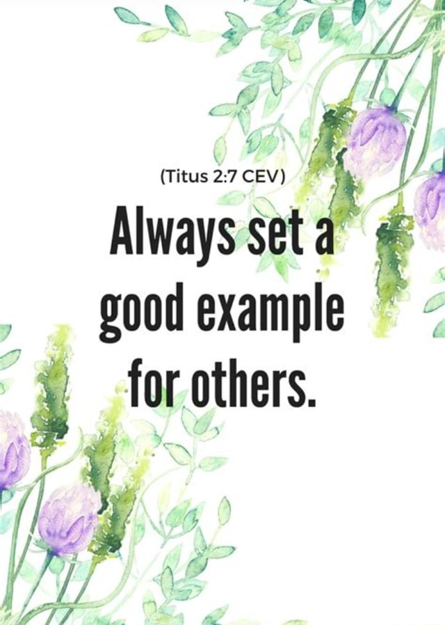 (Titus Always set good example for others. - iFunny