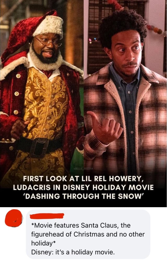 FIRST LOOK AT LIL REL HOWERY, LUDACRIS IN DISNEY HOLIDAY MOVIE 'DASHING THROUGH THE SNOW' *Movie ...