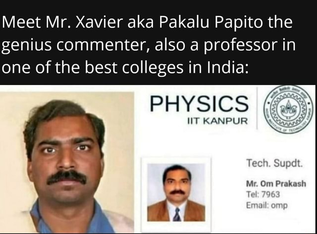 Meet Mr. Xavier aka Pakalu Papito the genius commenter, also a professor in one of the best ...