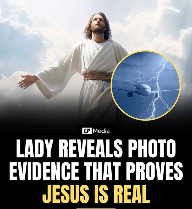 Media LADY REVEALS PHOTO EVIDENCE THAT PROVES JESUS IS REAL - iFunny