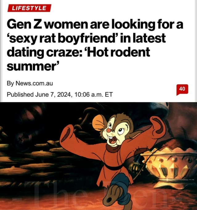 LIFESTYLE Gen Z women are looking fora 'sexy rat boyfriend' in latest ...