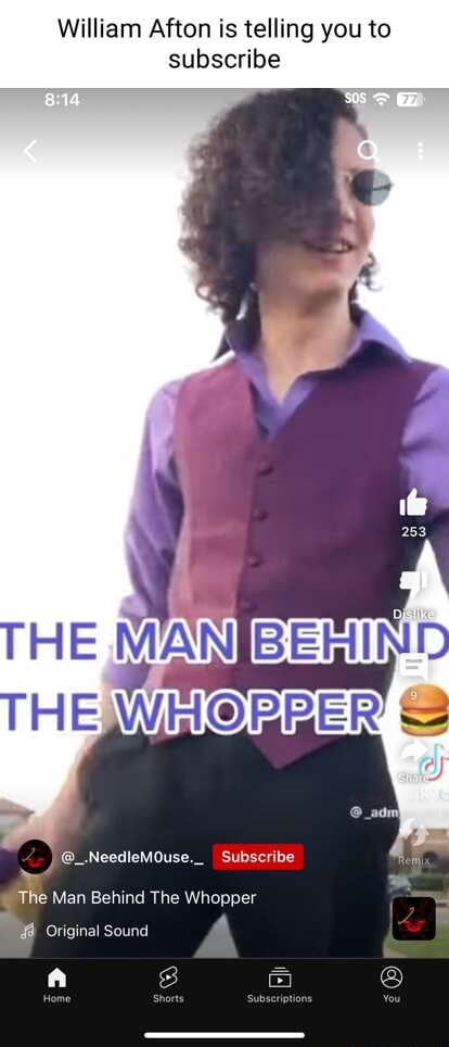 William Afton is telling you to subscribe THE THEW @_.NeedleMOuse ...