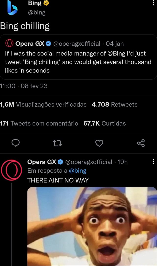 Bing @bing Bing chilling (Q) Opera GX @ @operagxofficial 04 jan If I was the social media ...