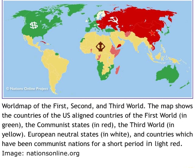 Worldmap of the First, Second, and Third World. The map shows the ...
