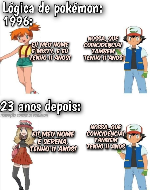 Lógica de pokémon: 996: 23 anos COISAS DE depois: - iFunny Brazil