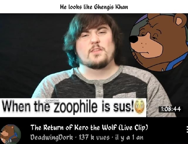 He looks like Ghengis Khan When the zoophile is sus! The Return of Kero ...
