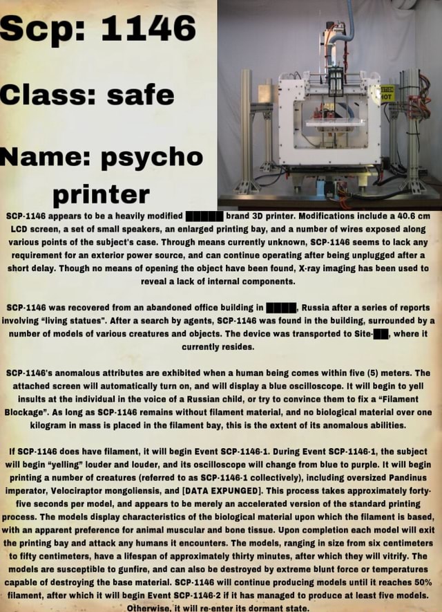 Scp: 1146 Class: safe Name: psycho printer SCP-1146 appears to be a ...