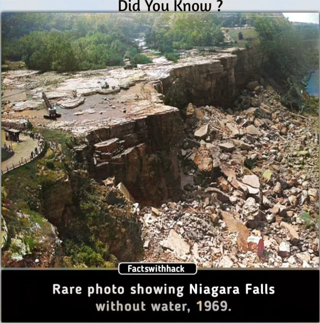 DiG YOU KNOW Rare photo showing Niagara Falls without water, 1969. - iFunny
