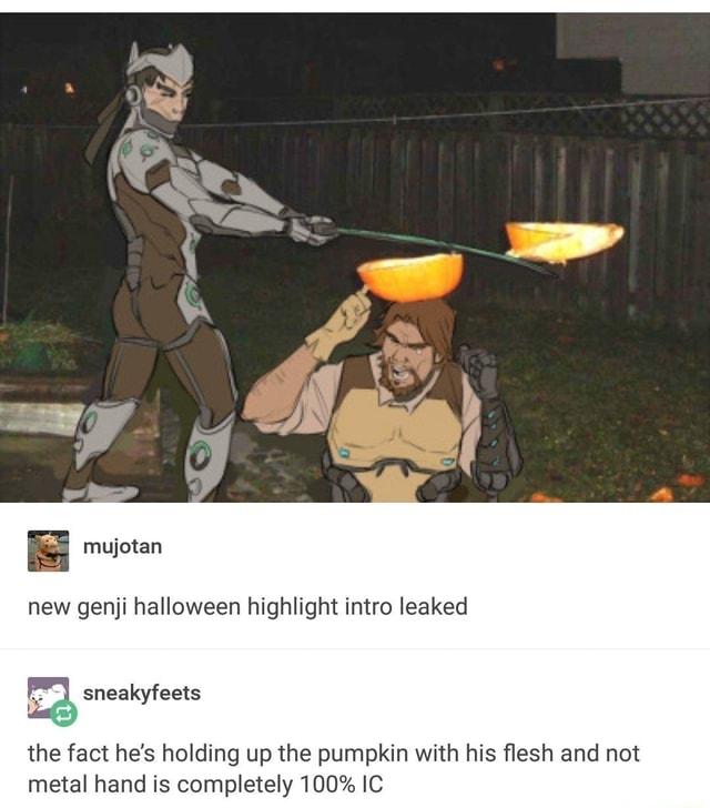 New genji halloween highlight intro leaked the fact he's holding up the ...