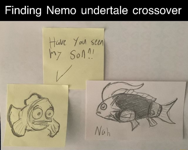 Finding Nemo undertale crossover rave stn lAy - iFunny