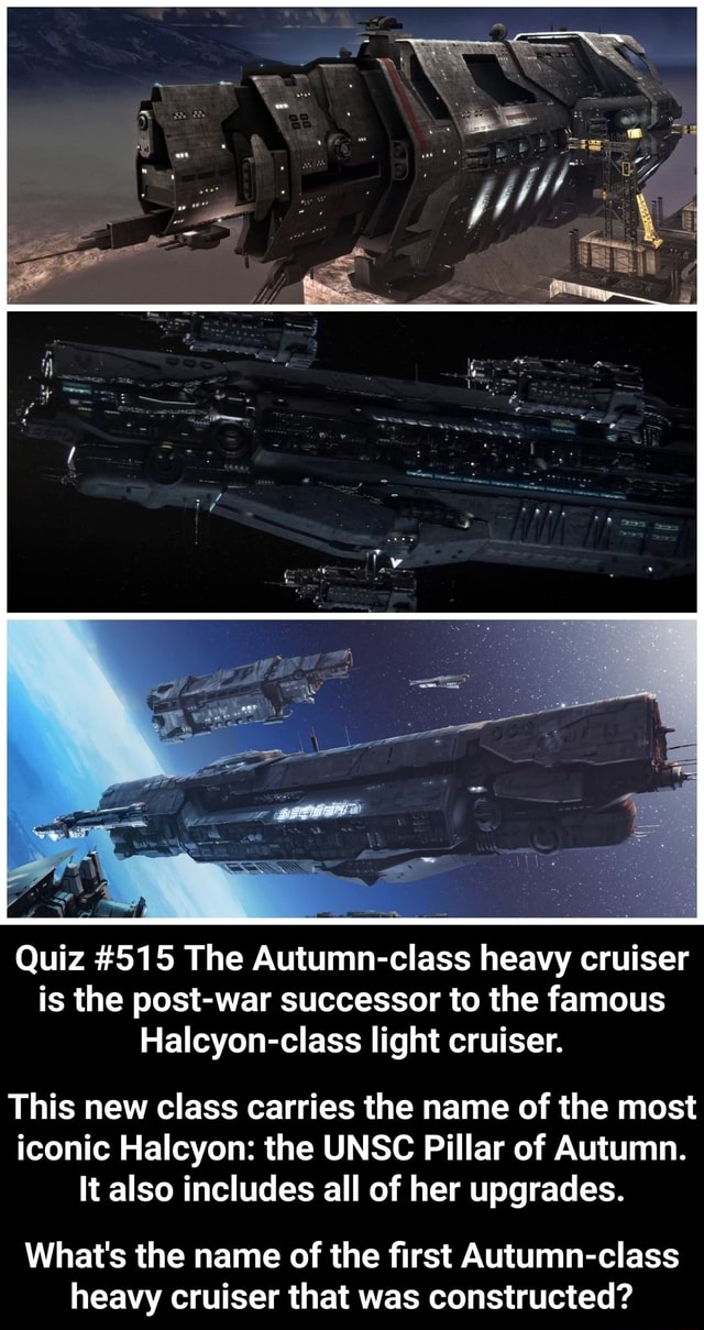 Quiz #515 The Autumn-class heavy cruiser is the post-war successor to ...