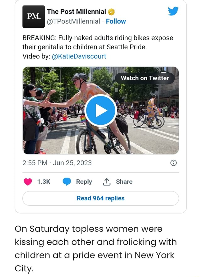PM The Post Millennial wW @TPostMillennial Follow BREAKING: Fully-naked adults riding bikes ...