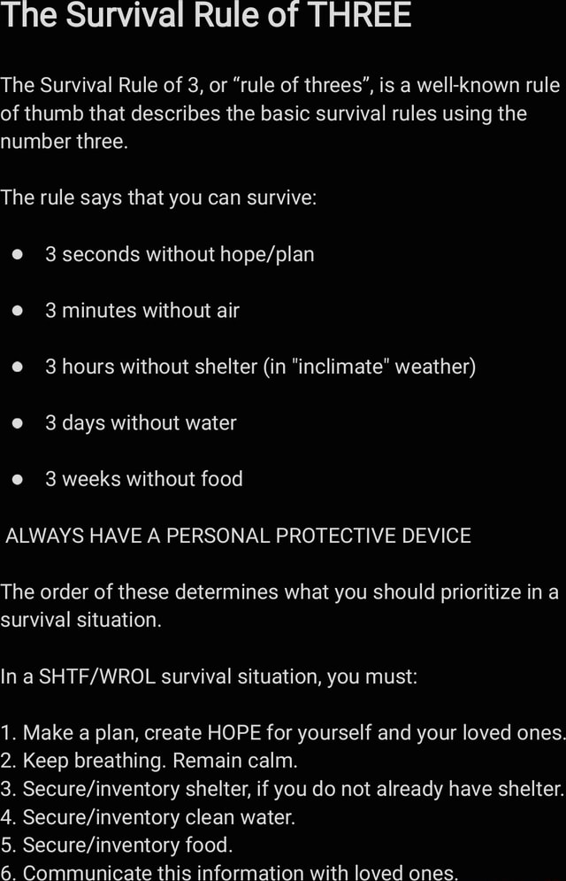 The Survival Rule of THREE The Survival Rule of 3, or "rule of threes ...