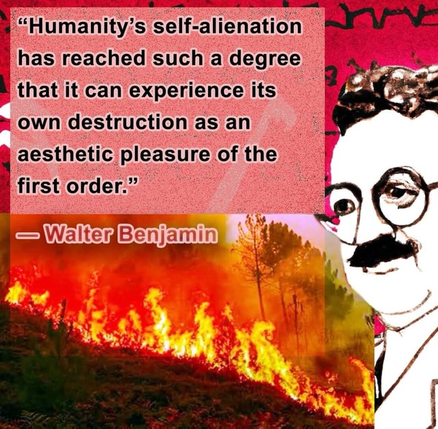 '"Humanity's self-alienation has reached such a degree that it can experience its _ own ...