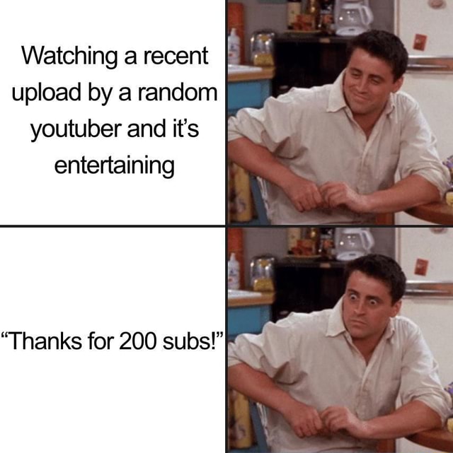 Watching a recent upload by a random youtuber and it's entertaining ...