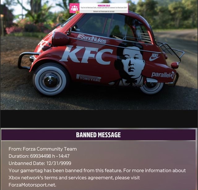 BANNED MESSAGE From: Forza Community Team Duration: 69934498 h ...