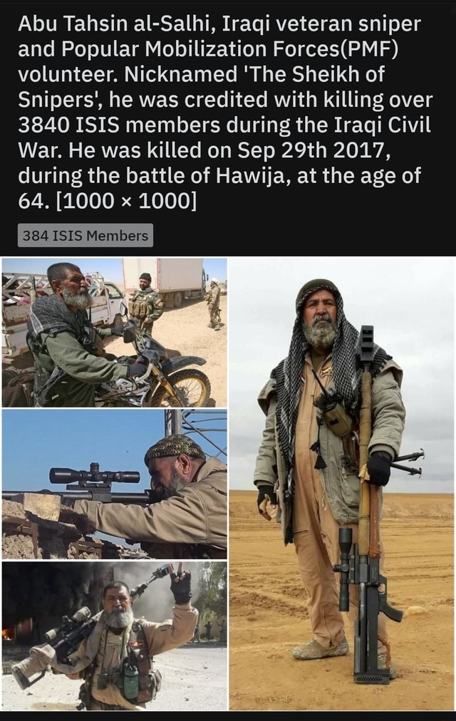 Abu Tahsin al-Salhi, Iraqi veteran sniper and Popular Mobilization ...