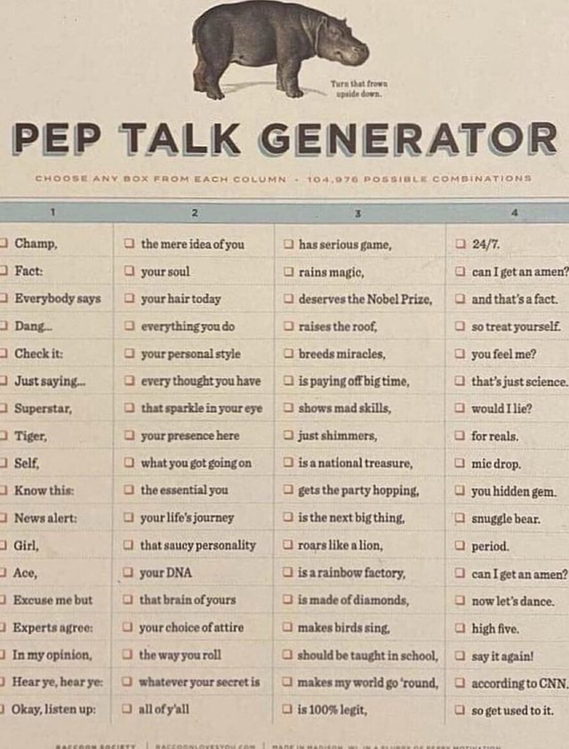 That frows PEP TALK GENERATOR CHOOSE ANY BOX FROM EACH COLUMN - 104,076 ...