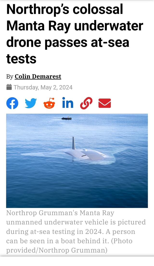 Northrop's colossal Manta Ray underwater drone passes at-sea tests By ...