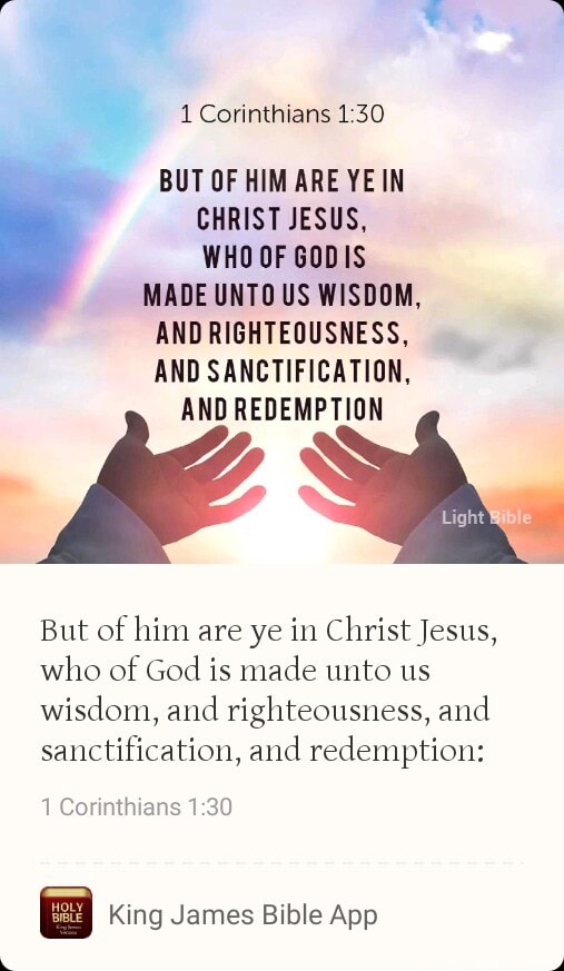 1 Corinthians BUT OF HIM ARE YE IN CHRIST JESUS, WHO OF GOD IS MADE ...