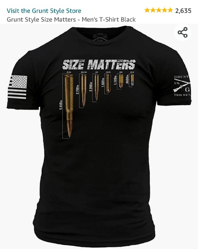 Visit the Grunt Style Store Grunt Style Size Matters - Men's T-Shirt ...
