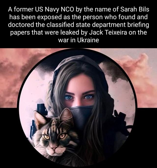 A former US Navy NCO by the name of Sarah Bils has been exposed as the ...