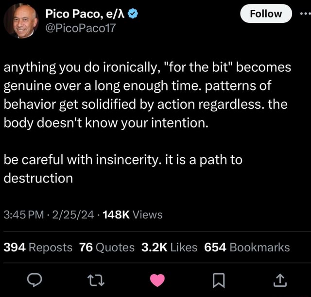 Pico Paco, @PicoPacol7 anything you do ironically, "for the bit ...