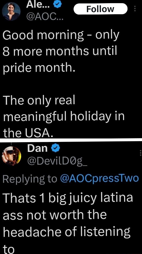 Ale... @AOC... Good morning - only 8 more months until pride month. The ...