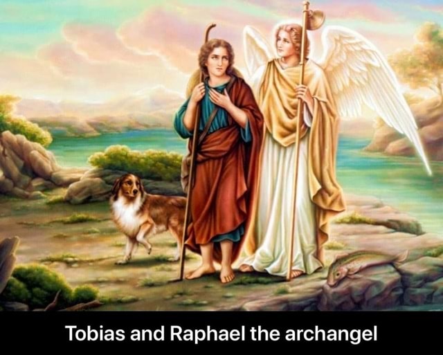 Tobias and Raphael the archangel - Tobias and Raphael the archangel ...