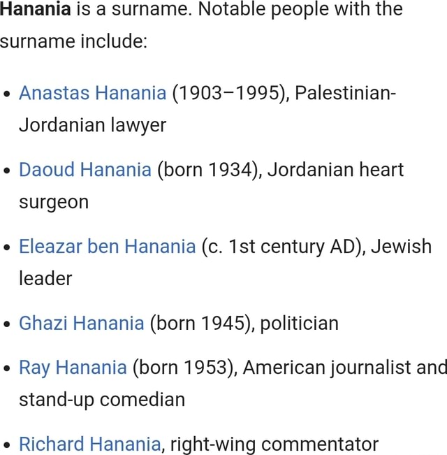 Hanania is a surname. Notable people with the surname include: e ...