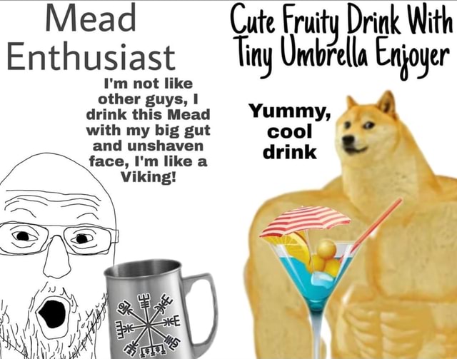 Mead Cute Fruity Drink With Enthusiast iny Umbrella Enjoyer I'm not ...