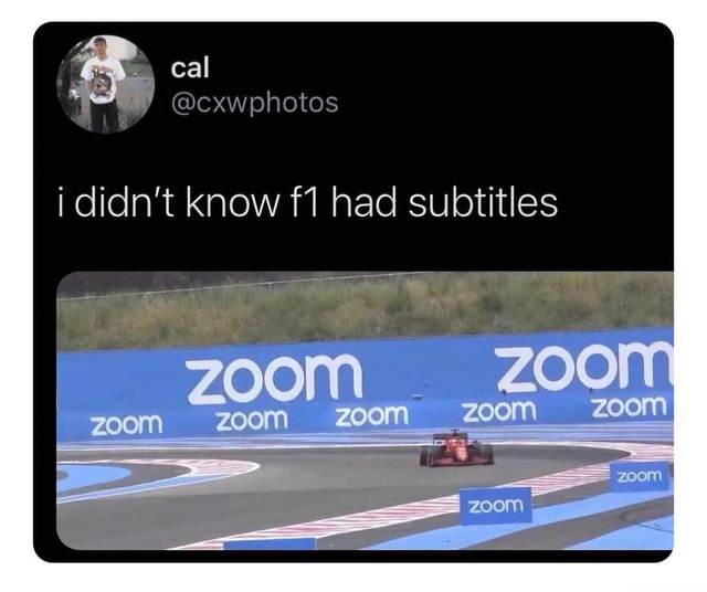\ Cal i didn't know had subtitles zoom. ZOOM zoom ZOOM zoom - iFunny \ Cal i didn't know had subtitles zoom. ZOOM zoom ZOOM zoom - iFunny