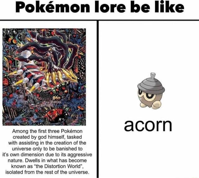 Pokemon lore be like Among the first three Pokemon created by god ...