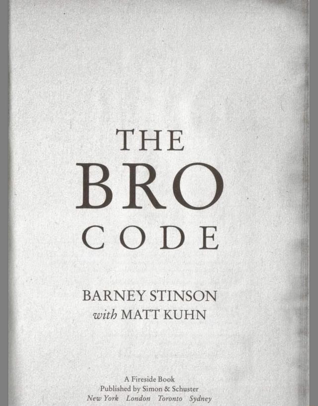 THE BRO CODE BARNEY STINSON with MATT KUHN - iFunny