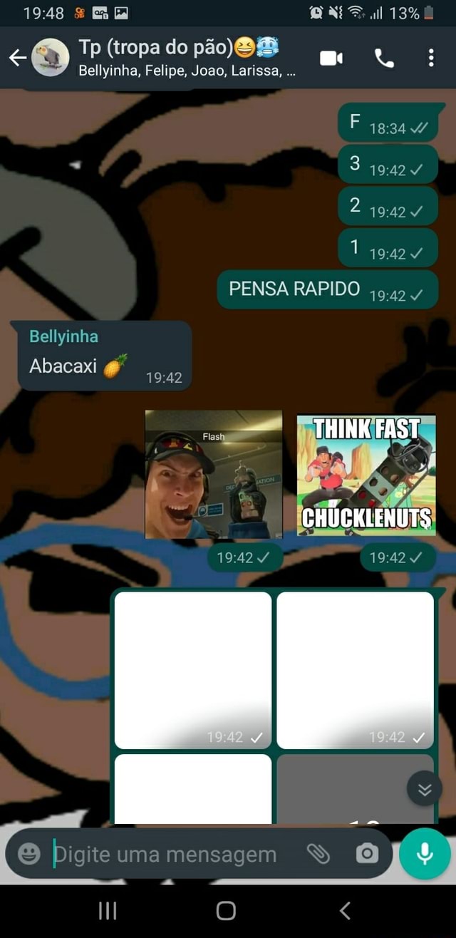 Tp (tropa do Bellyinha, Felipe, Joao, Larissa, Bellyinha Abacaxi Digite uma mensagem PENSA ...