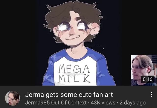 Jerma gets some cute fan art Jerma985 Out Of Context views - 2 days ago ...