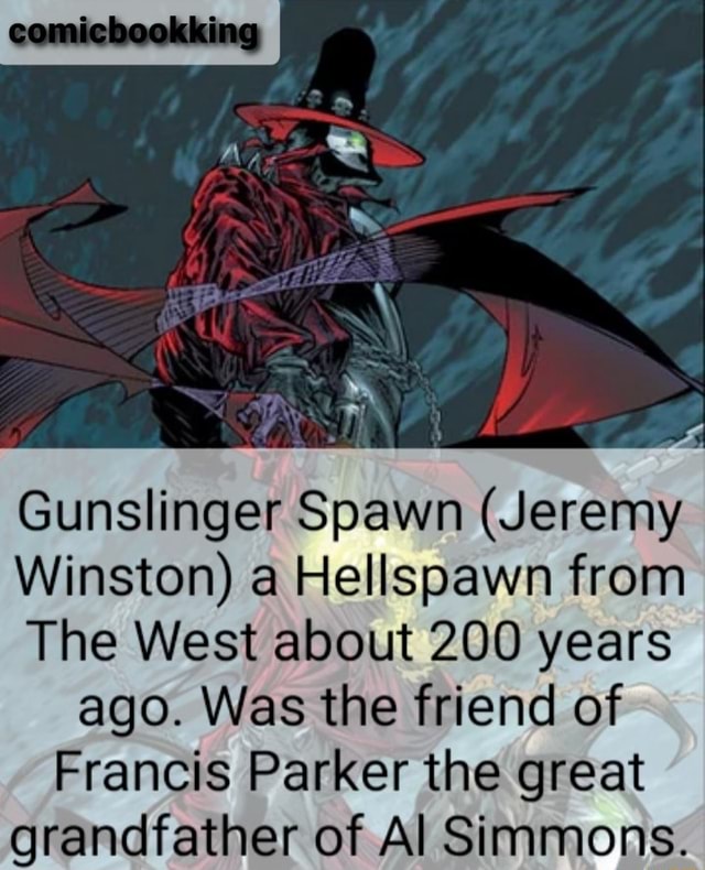 ComicbookkingI Gunslinger Spawn (Jeremy Winston) a Hellspawn from The ...