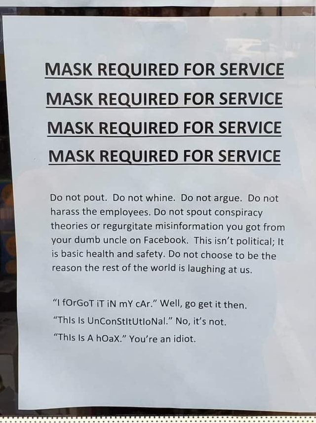 MASK REQUIRED FOR SERVICE MASK REQUIRED FOR SERVICE MASK REQUIRED FOR ...