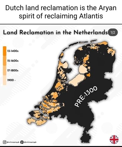 Dutch land reclamation is the Aryan spirit of reclaiming Atlantis Land ...