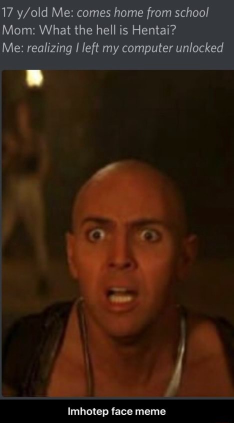Imhotep face meme - iFunny