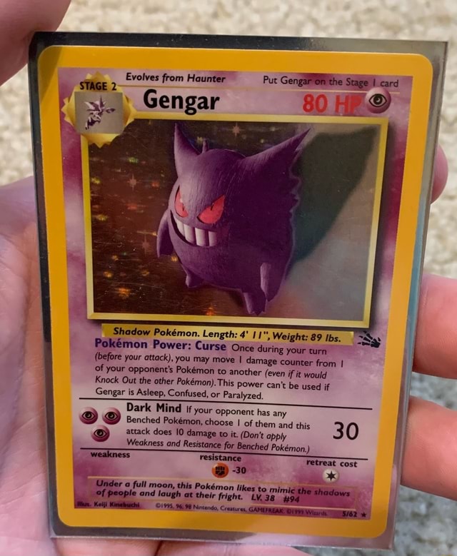 Evolves from Haunter STAGE Gengar Shadow Pokmon. Length: 4' II Weight ...