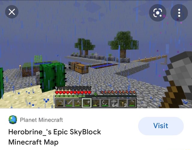 Planet Minecratt 64 Visit Herobrine_'s Epic SkyBlock Minecraft Map - iFunny