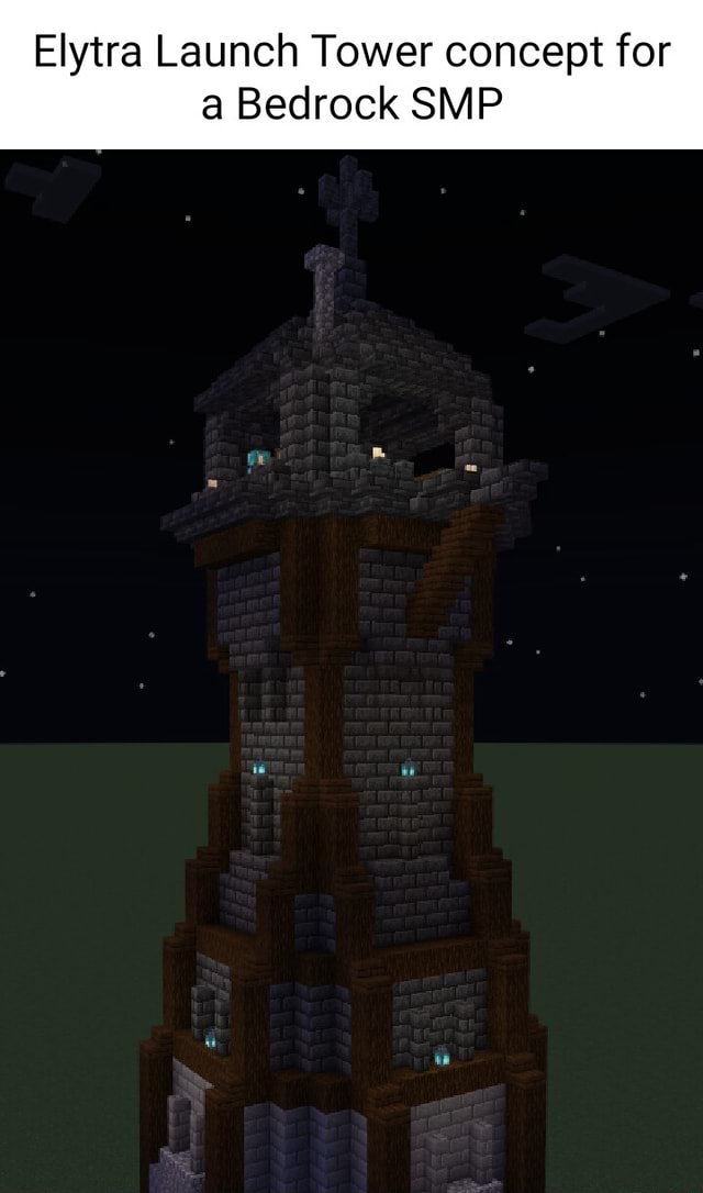 Elytra Launch Tower concept for Bedrock SMP - iFunny