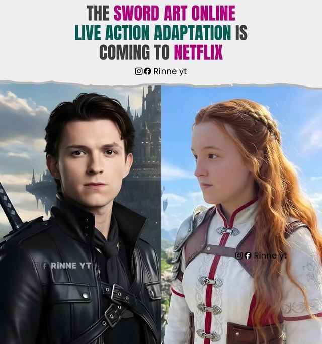 THE SWORD ART ONLINE LIVE ACTION ADAPTATION IS COMING TO NETFLIX Rinne ...