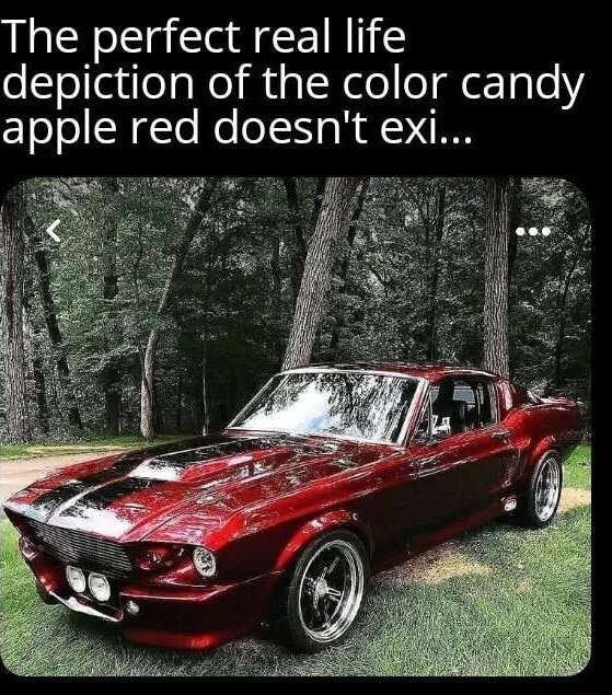 The perfect real life depiction of the color candy apple red doesn't ...